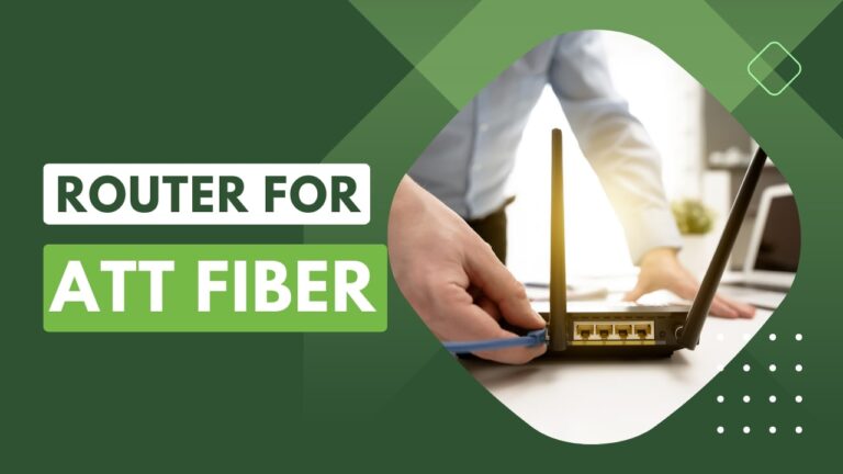 Top 10 Best Router For ATT Fiber 2023 - Have the Fastest Internet